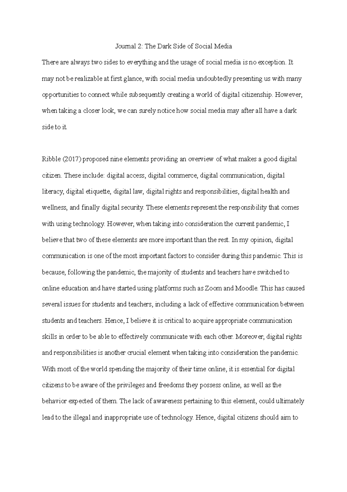 Journal 2 - Journal 2: The Dark Side of Social Media There are always ...