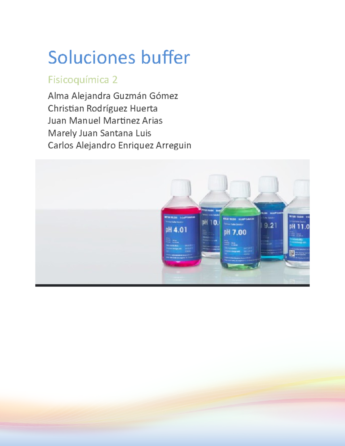Inv fsq2 Soluciones buffer - Soluciones buffer Fisicoquímica 2 Alma Alejandra Guzmán Gómez ...