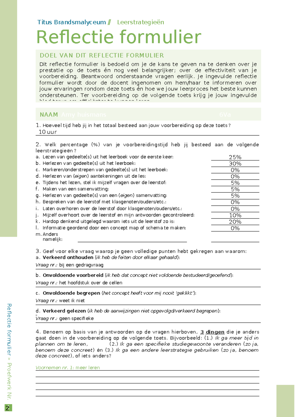 Metacognitive Wrapper Proefwerk Biologie versie 1 - DOEL VAN DIT REFLECTIE FORMULIER Dit ...