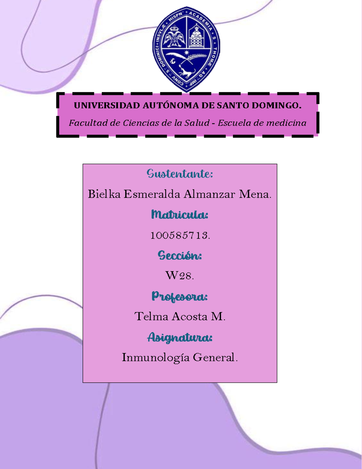 Infografia - Telma Acosta - Inmunología General - UNIVERSIDAD AUTÓNOMA DE SANTO DOMINGO ...