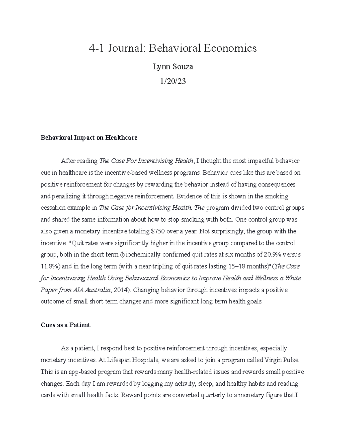 HCM320 Journal 4 - 4-1 Journal: Behavioral Economics Lynn Souza 1/20 ...