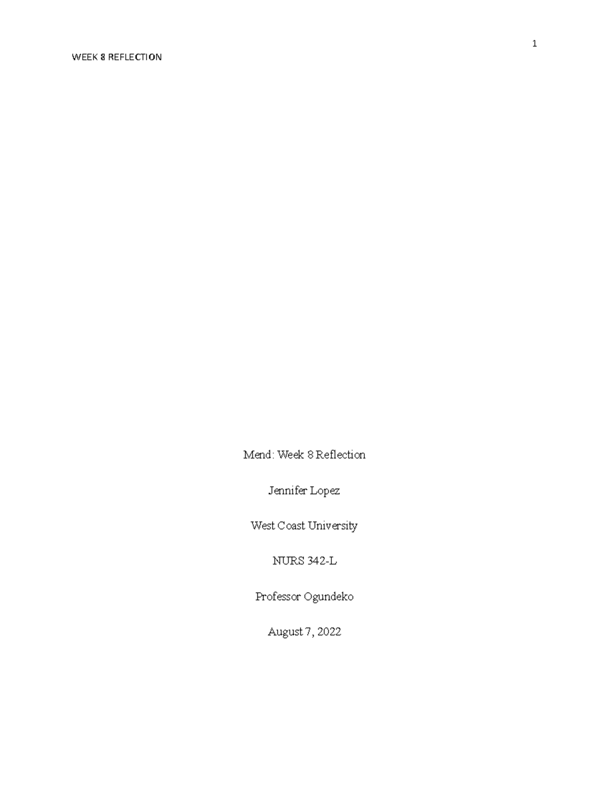 Reflection Journal 8 - weekly clinical summary MEND - WEEK 8 REFLECTION ...