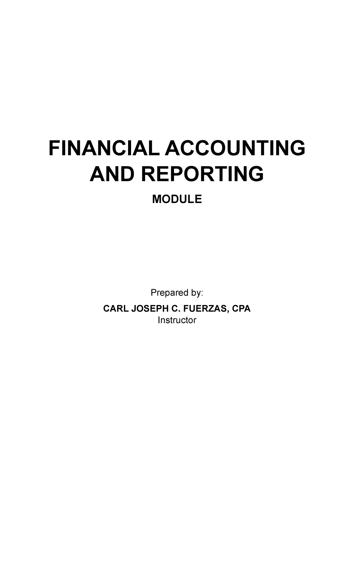 FAR ABM Module 1 - FINANCIAL ACCOUNTING AND REPORTING MODULE Prepared ...