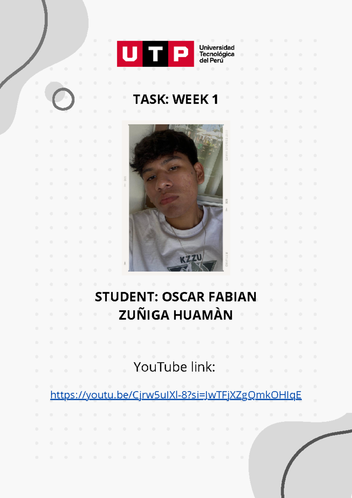TASK 1 - WEEK 1 - Ingles III - TASK: WEEK 1 STUDENT: OSCAR FABIAN ...
