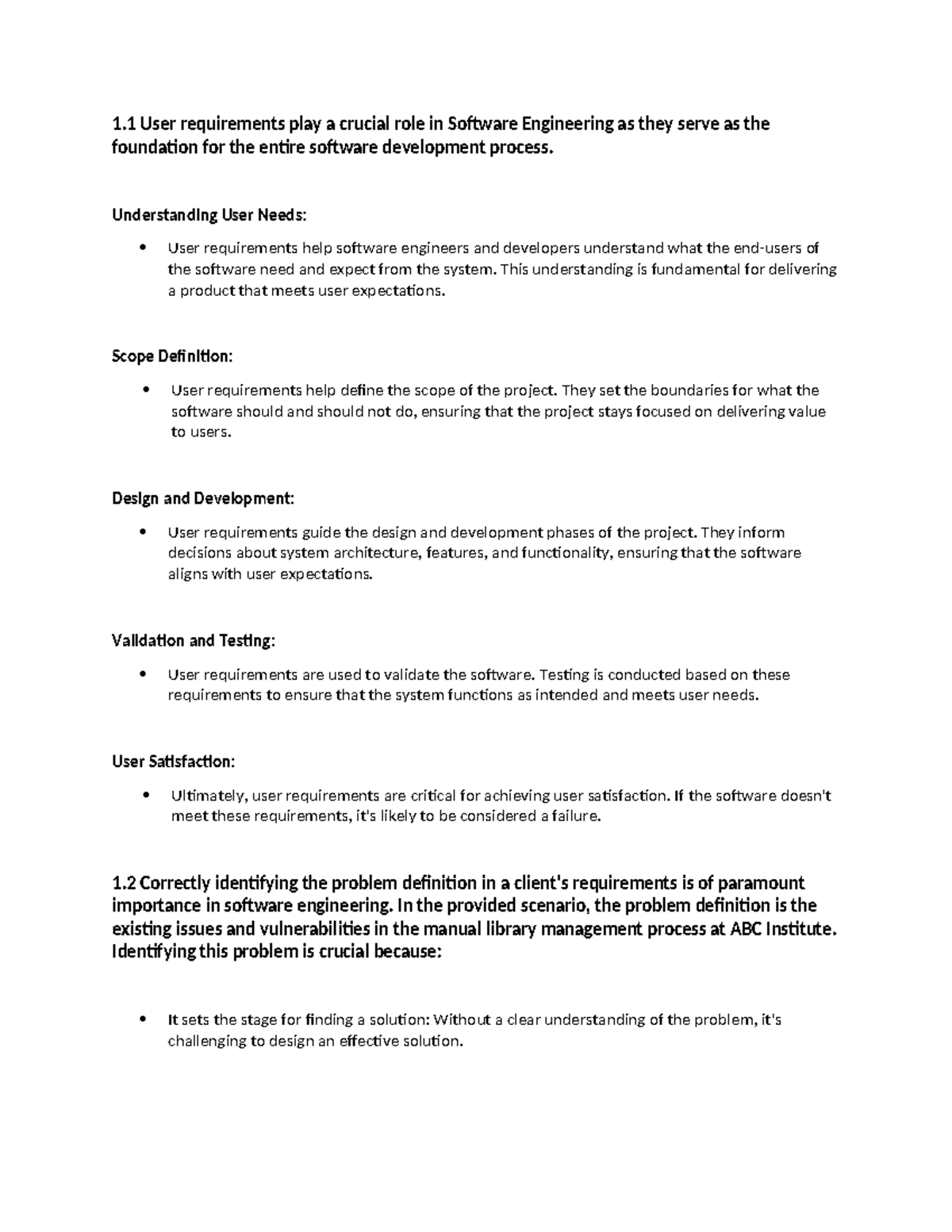 Self Study 7 - good - 1 User requirements play a crucial role in ...