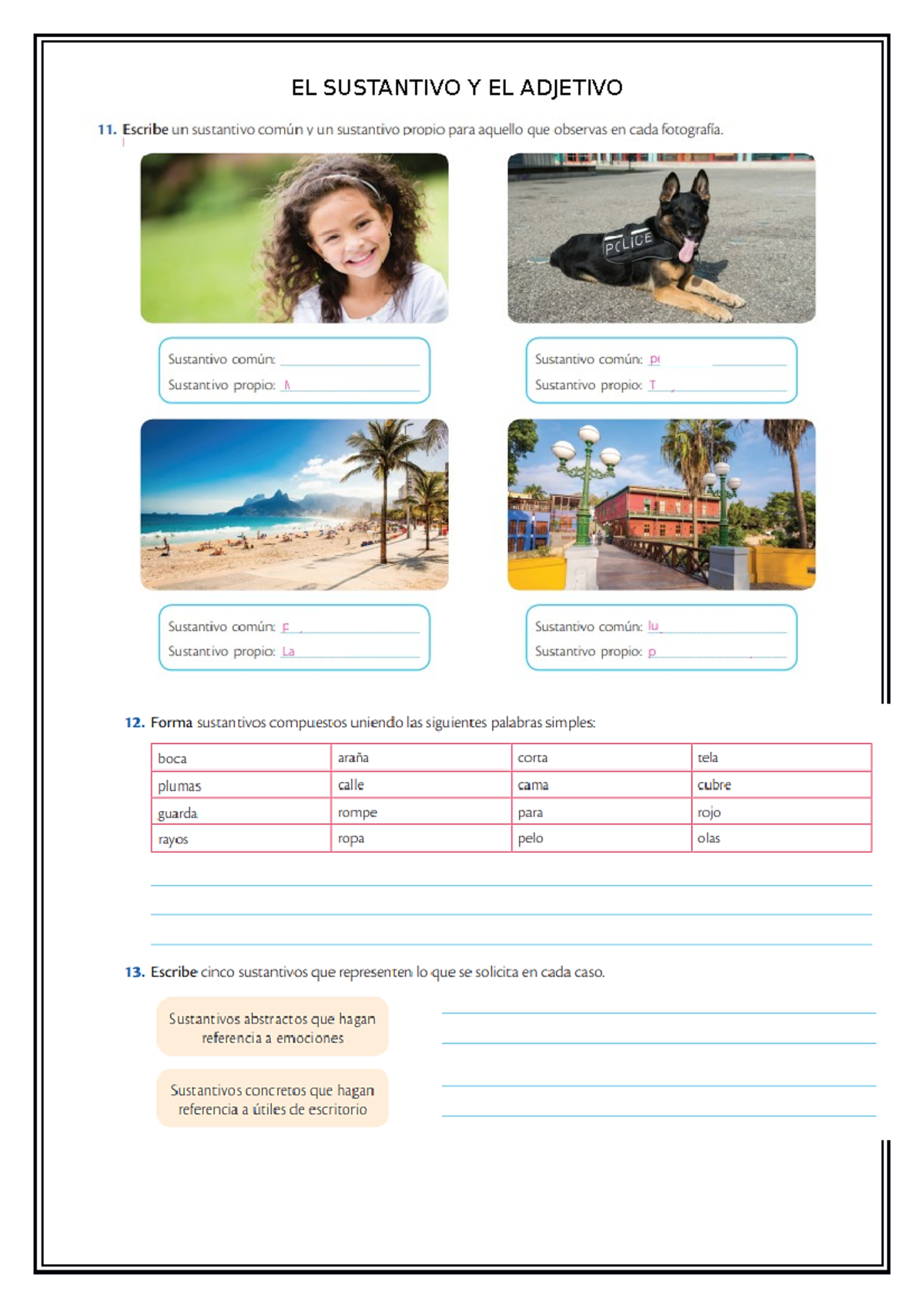 Ficha Sustantivo Adjetivo 2 - EL SUSTANTIVO Y EL ADJETIVO Señala el ...