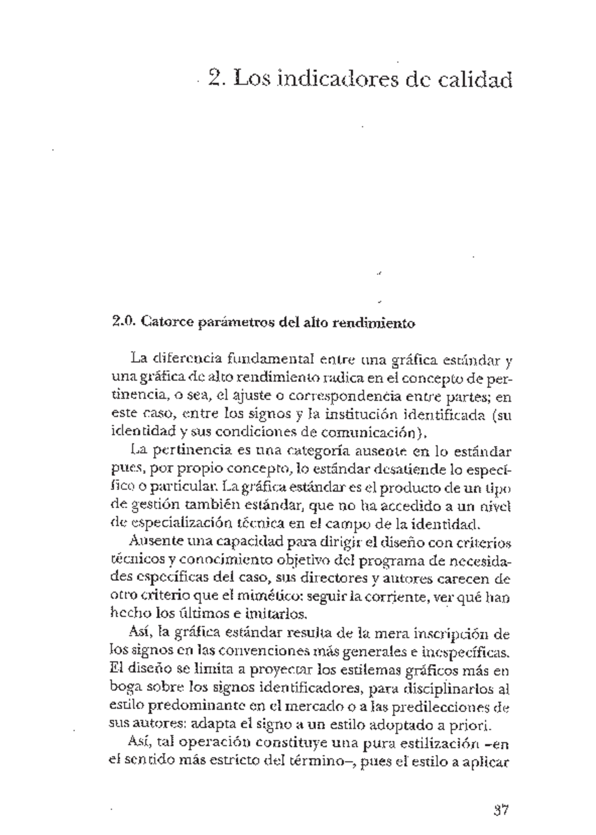 Parámetros de calidad - 2. Los indicadores de calidad 2. Catorce parámetros del alto rendimiento ...