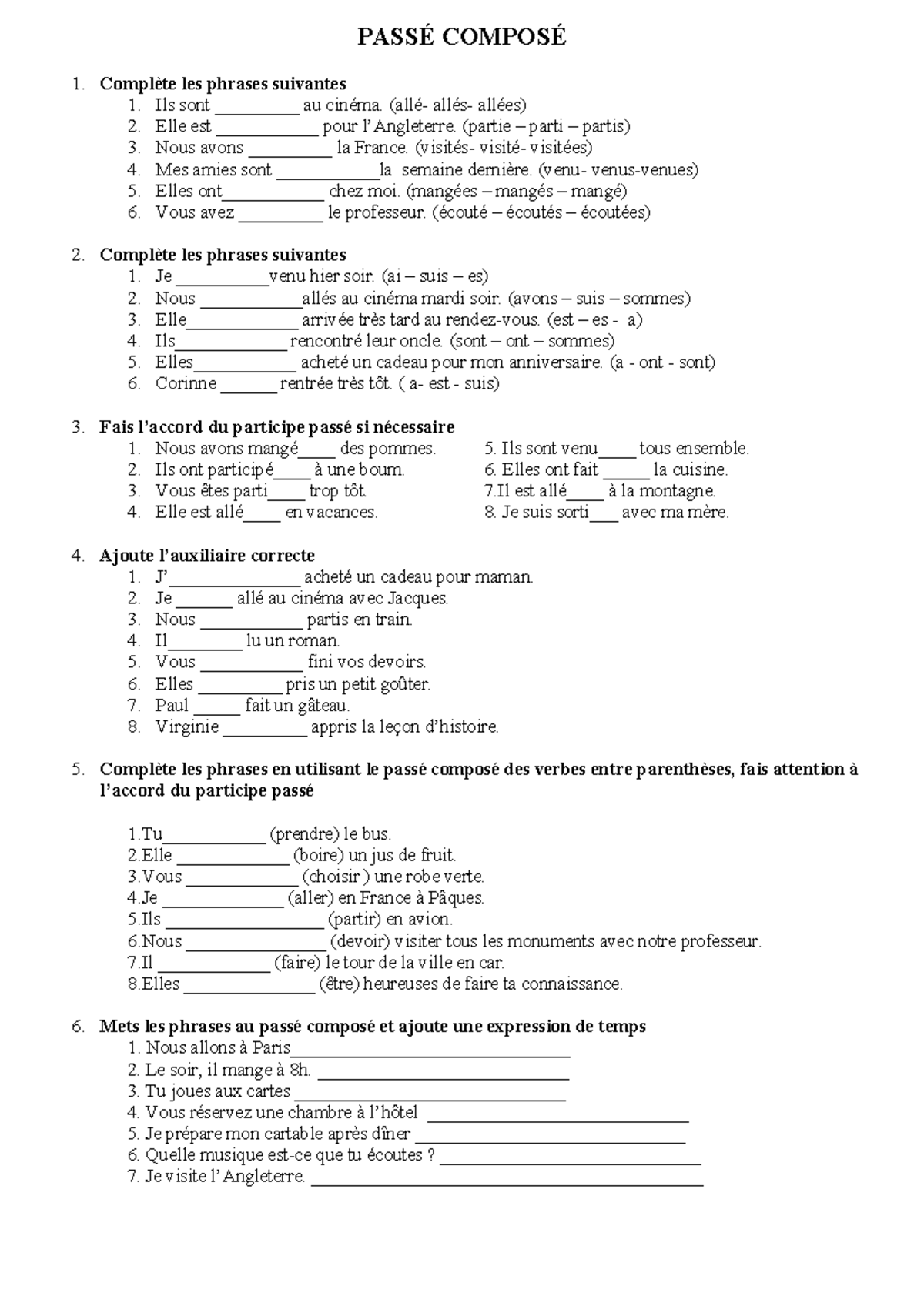 Ex. passè compose - some exercise - PASSÉ COMPOSÉ Complète les phrases ...