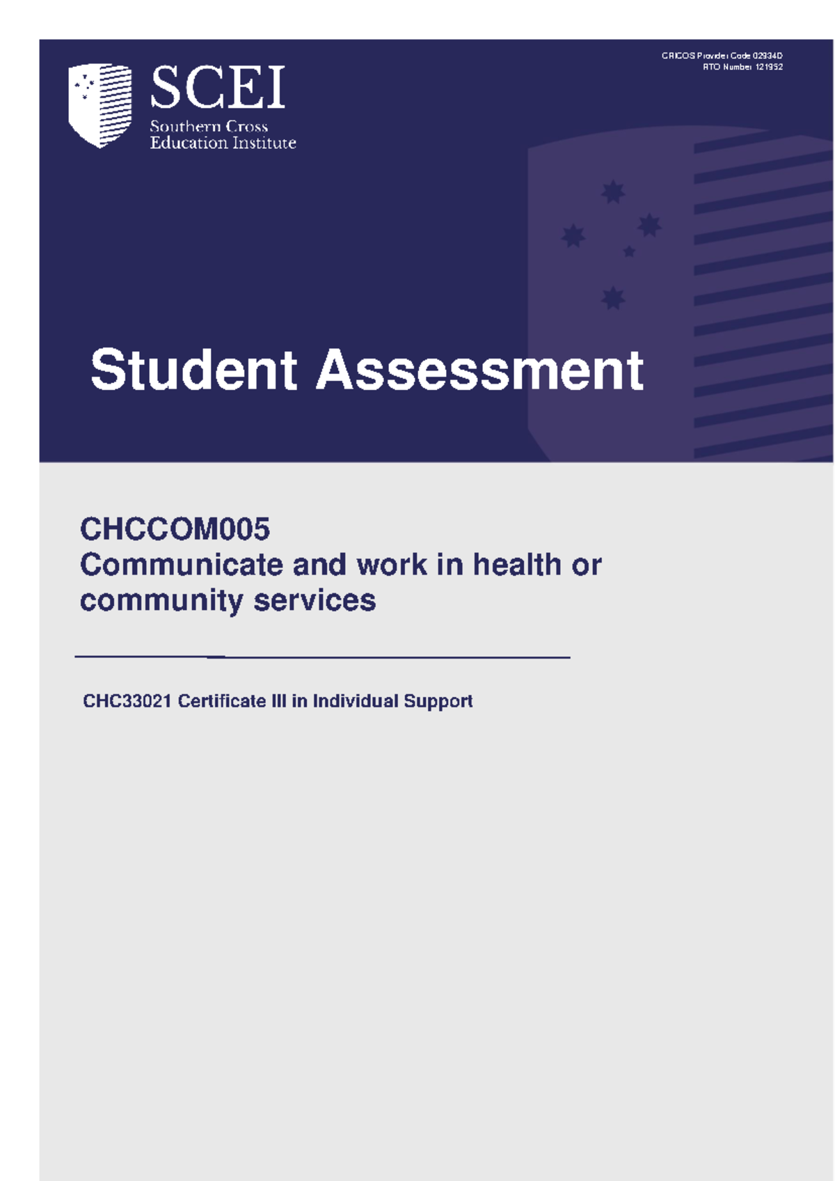 Chccom 005 Assessment Task 1 Questioning v1.3 Oct 2023 - ####### CRICOS Provider Code 02934D ...