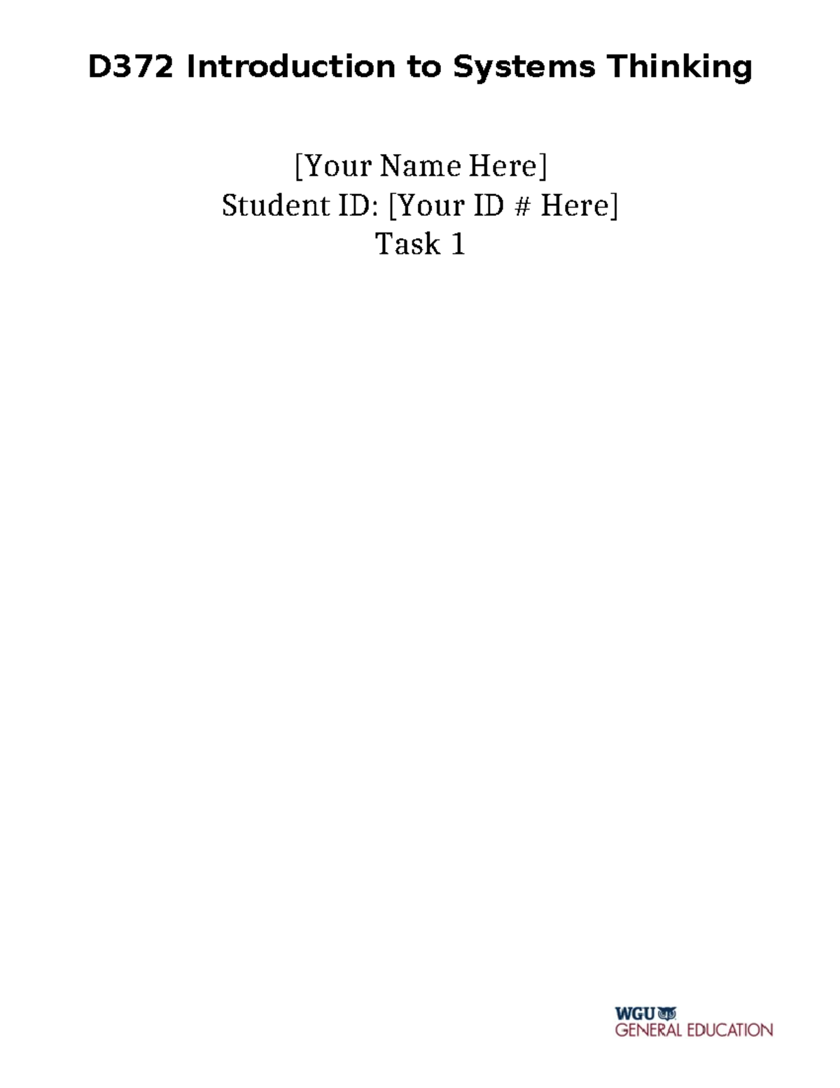 Task 1 Case Study 1 Template - [Your Name Here] Student ID: [Your ID ...