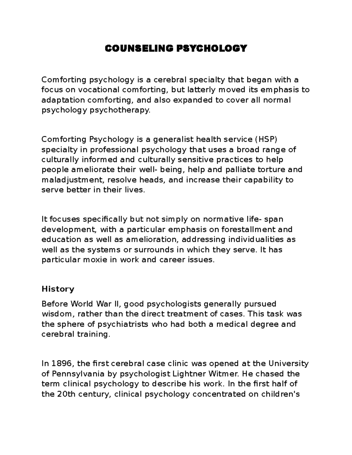 Counseling Psychology - COUNSELING PSYCHOLOGY Comforting psychology is a cerebral specialty that ...