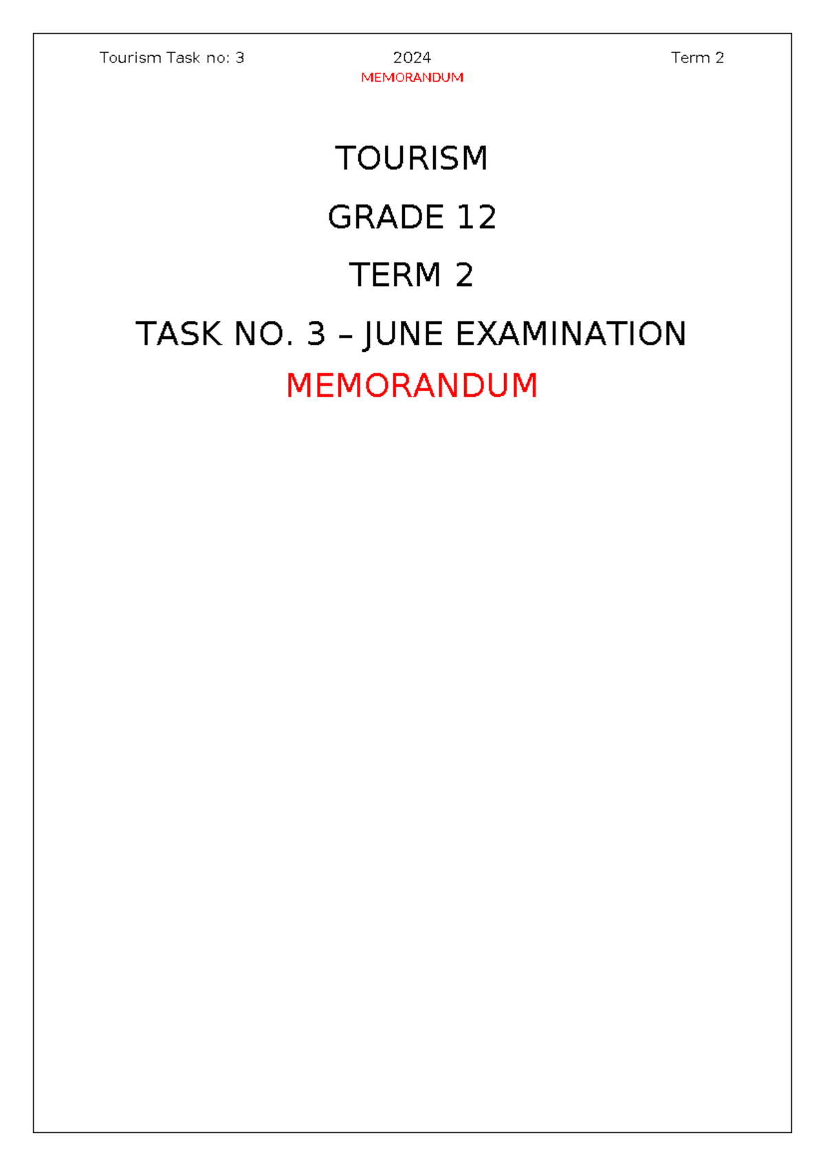 Gr12 TOUR Mid-year Examination Task 3 MEMO - MEMORANDUM TOURISM GRADE ...