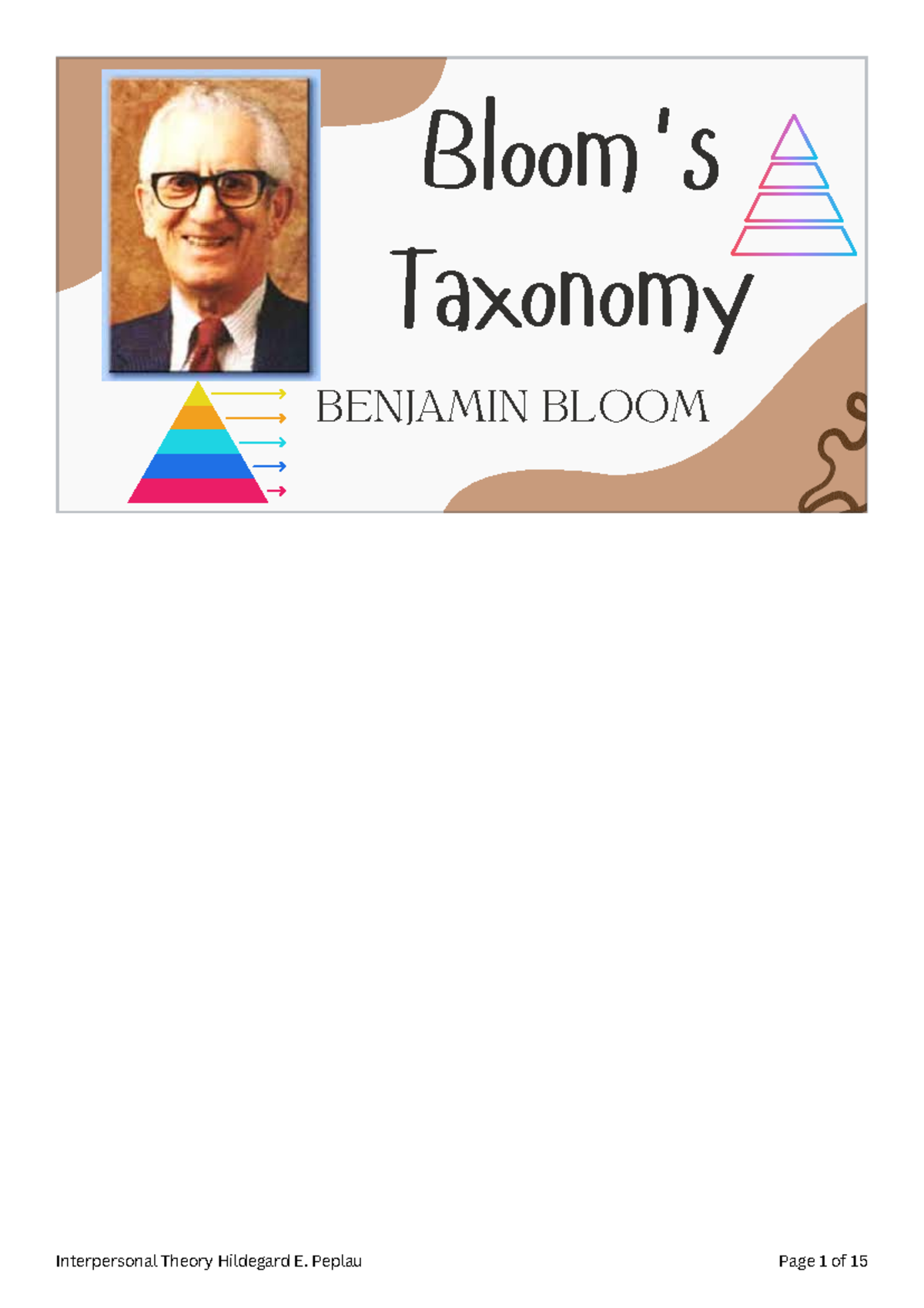 Interpersonal Theory Hildegard E. Peplau - Bloom's Taxonomy BENJAMIN ...