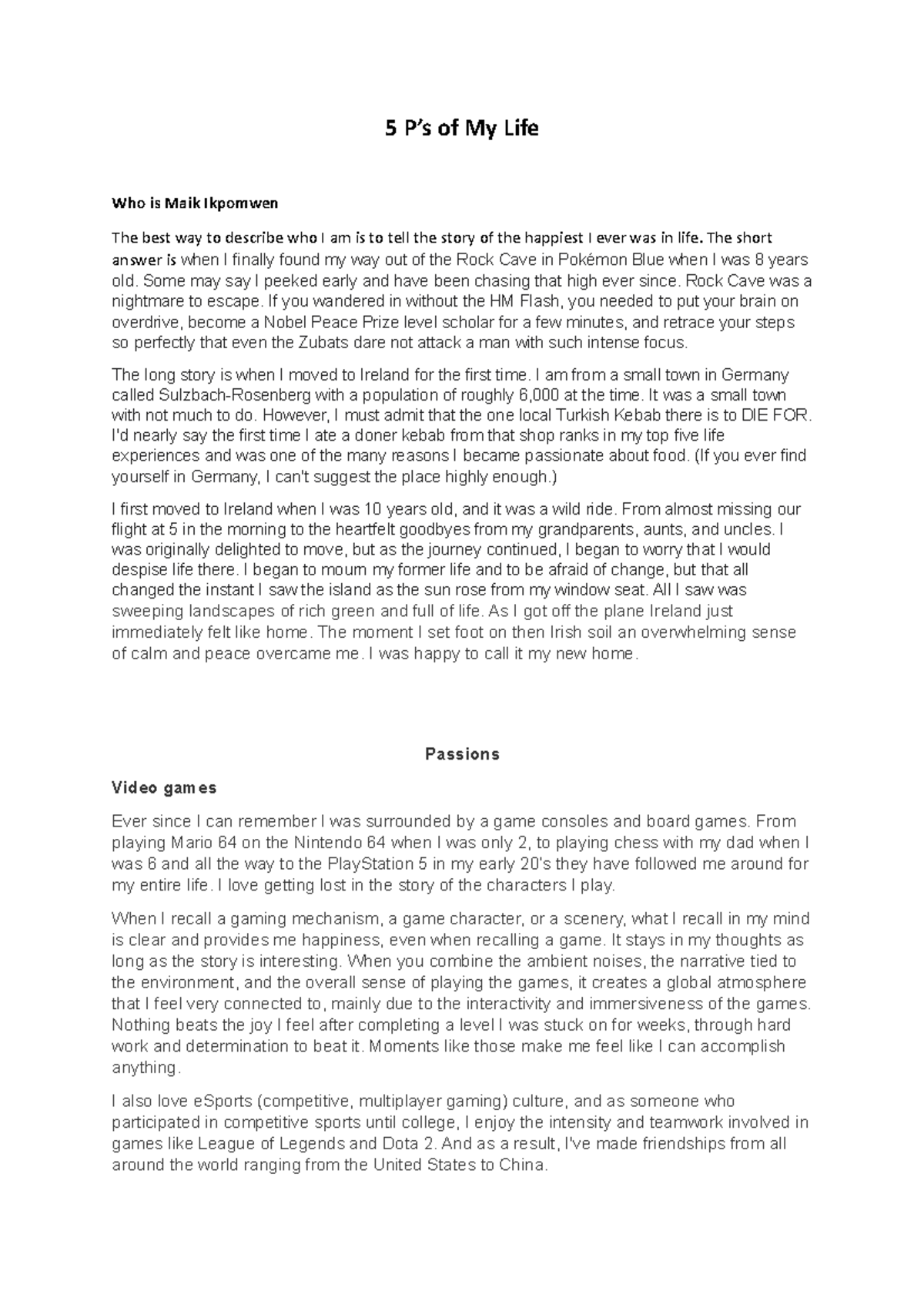 5 P's of My Life - Drafts - 5 P’s of My Life Who is Maik Ikpomwen The ...