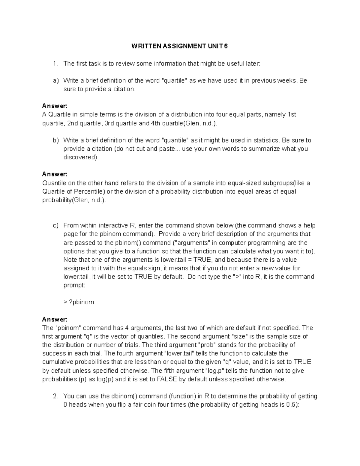 Stat WA6 - Week 6 Introduction to statistics written assignment unit 6 - WRITTEN ASSIGNMENT UNIT ...