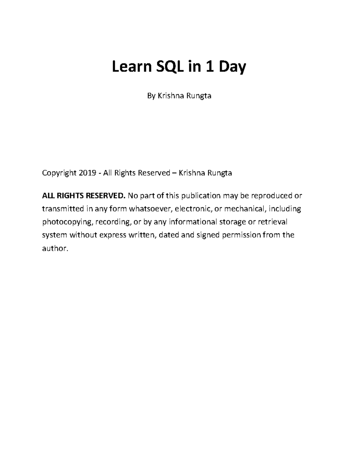 Sql preview - Structured Query Language - Learn SQL in 1 Day By Krishna Rungta Copyright 2019 ...