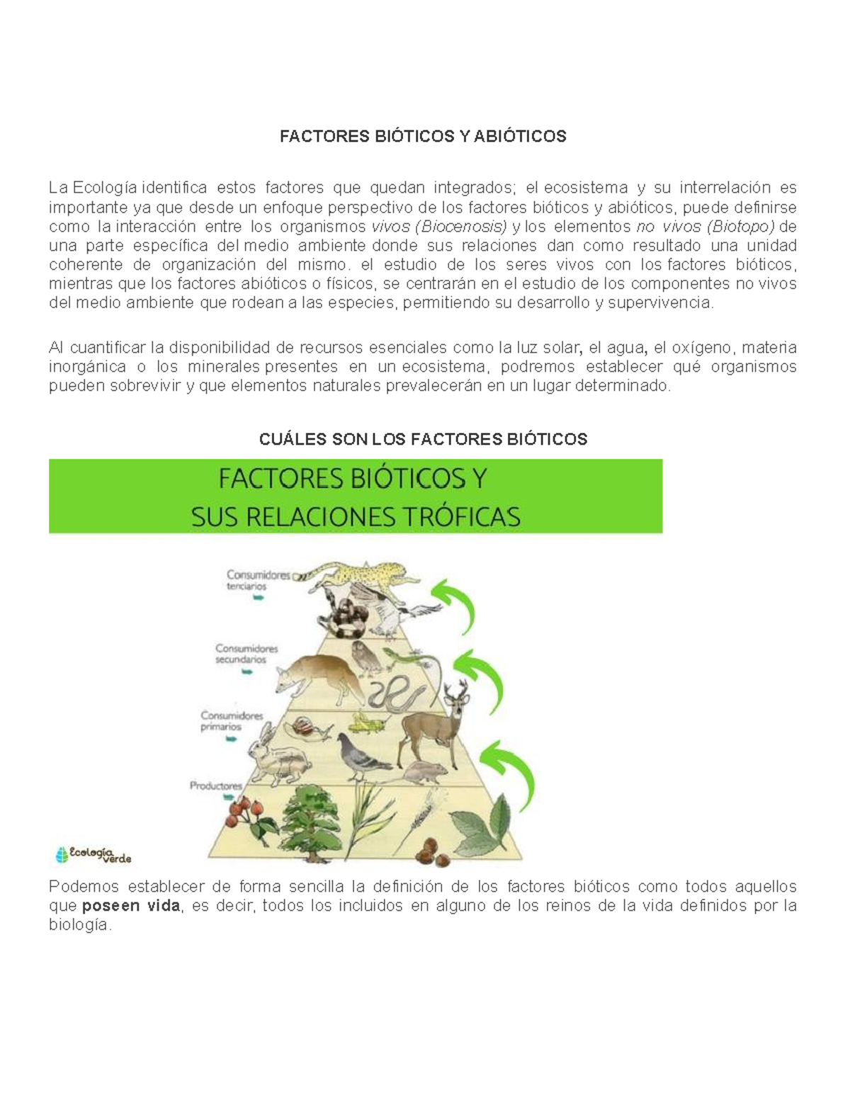 Factores abióticos y abióticos - FACTORES BIÓTICOS Y ABIÓTICOS La ...
