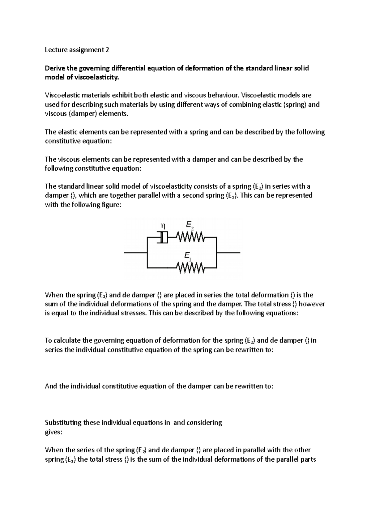 Lecture Assignment 2 Viscoelastic Materials Exhibit Both Elastic And Viscous Behaviour