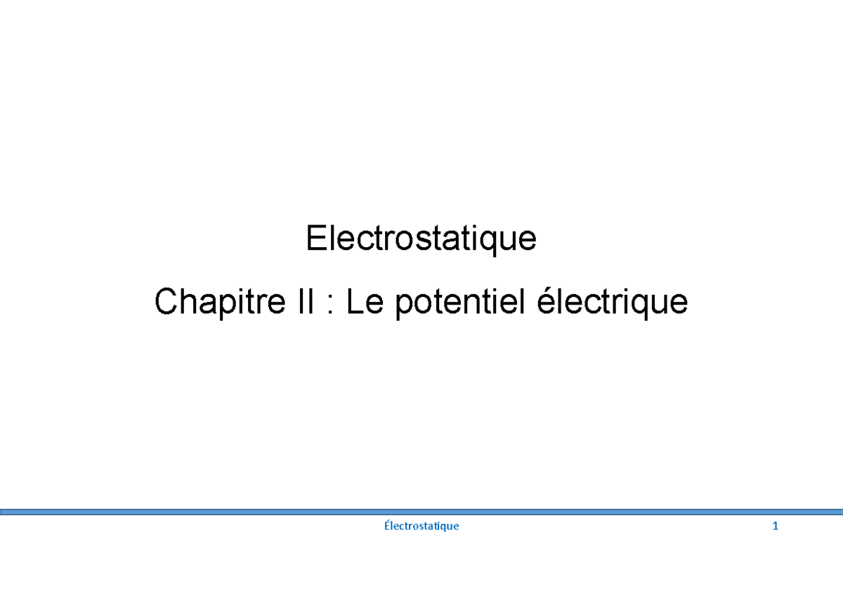 Electrostatique Chapitre 2 - Notion d’énergie potentielle électrique 2 ...