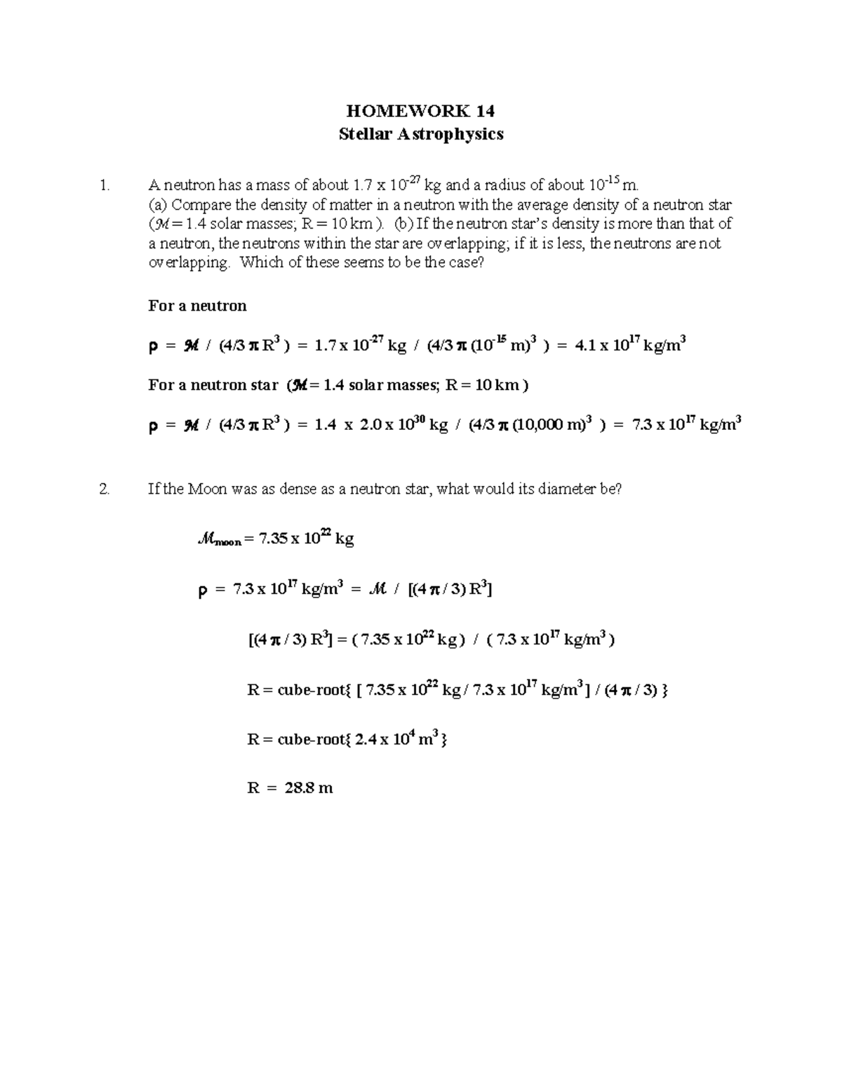Solutions 14 - HOMEWORK 14 Stellar Astrophysics A neutron has a mass of ...