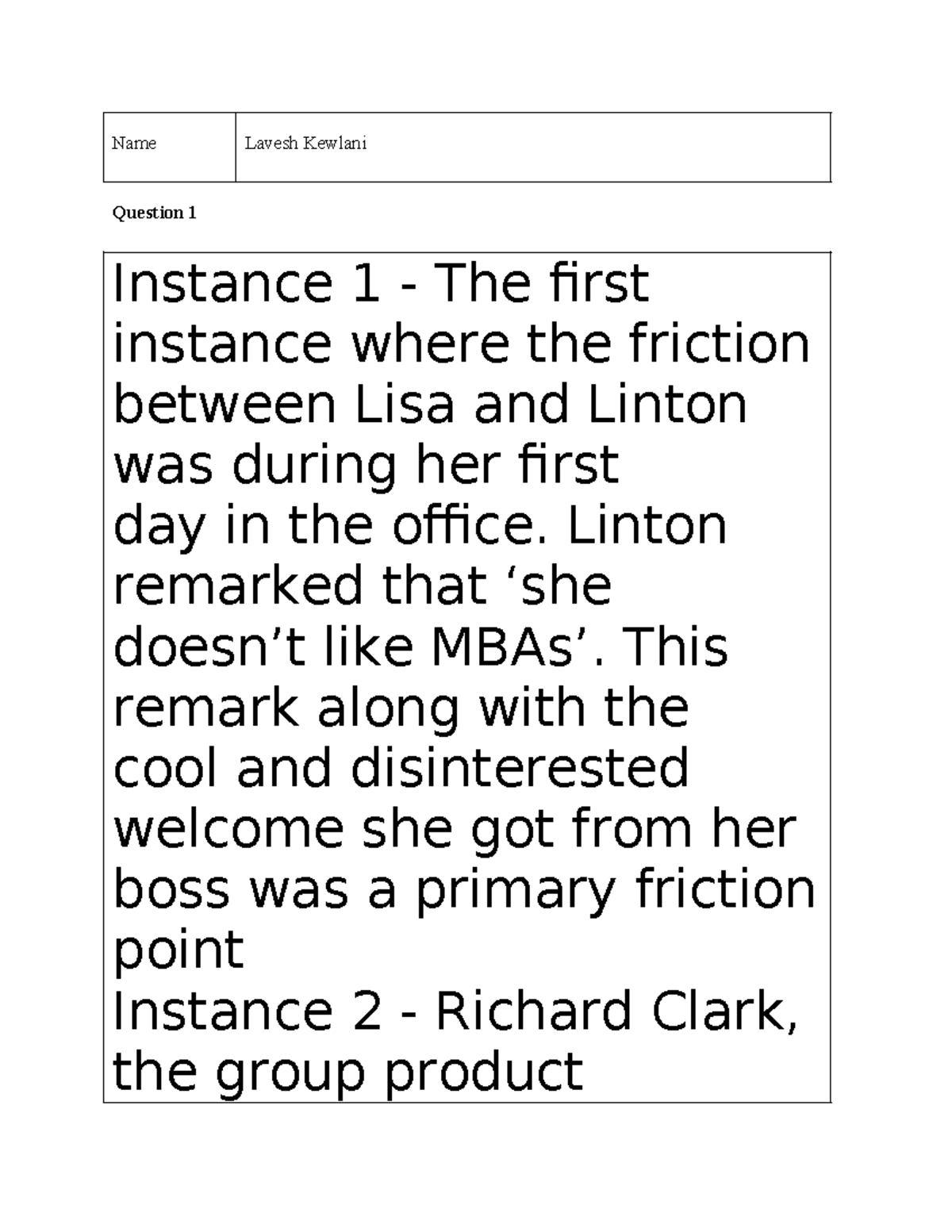 IMT Lisa Benton Lavesh Kewlani - Name Lavesh Kewlani Question 1 Instance 1 - The first instance ...