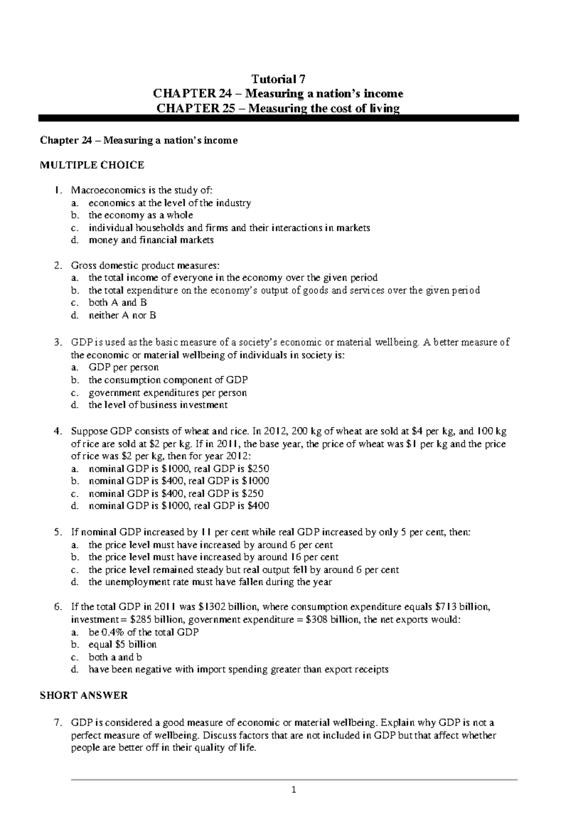 Tutorial 7 - 1 Tutorial 7 CHAPTER 24 – Measuring a nation’s income CHAPTER 25 – Measuring the ...