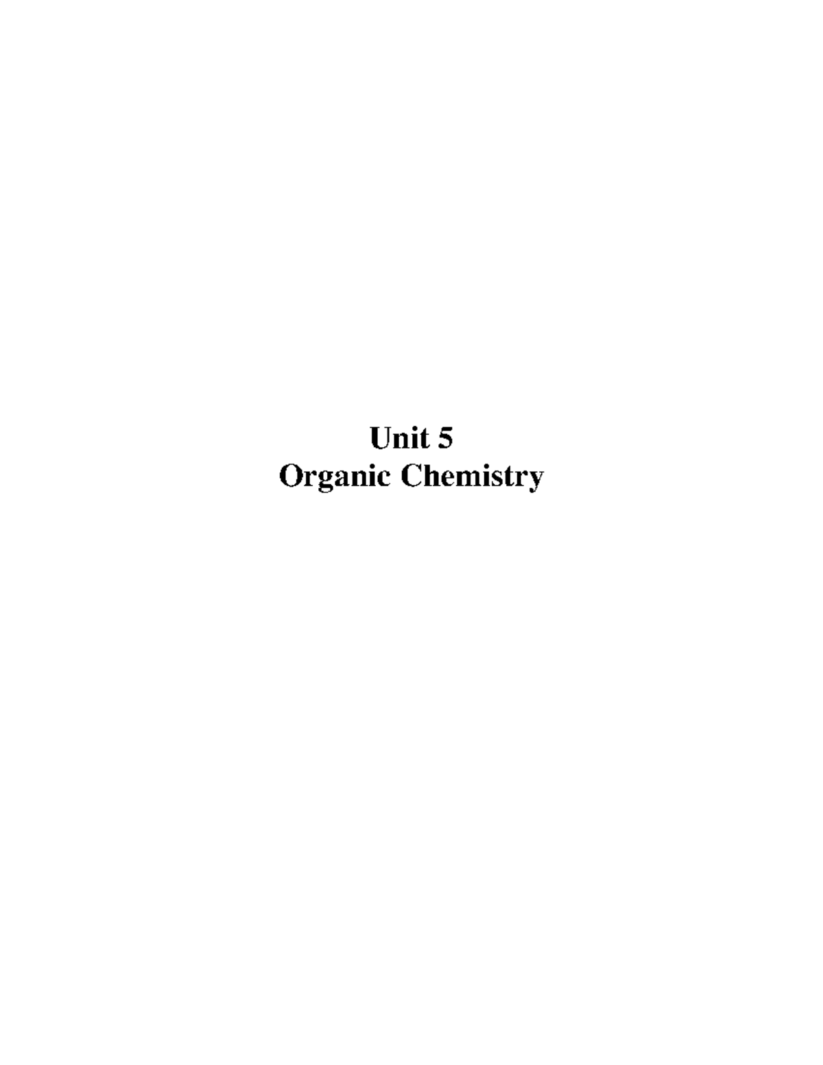 Unit 5 Organic Chemistry - Unit 5 Organic Chemistry 55 unit Organic ...