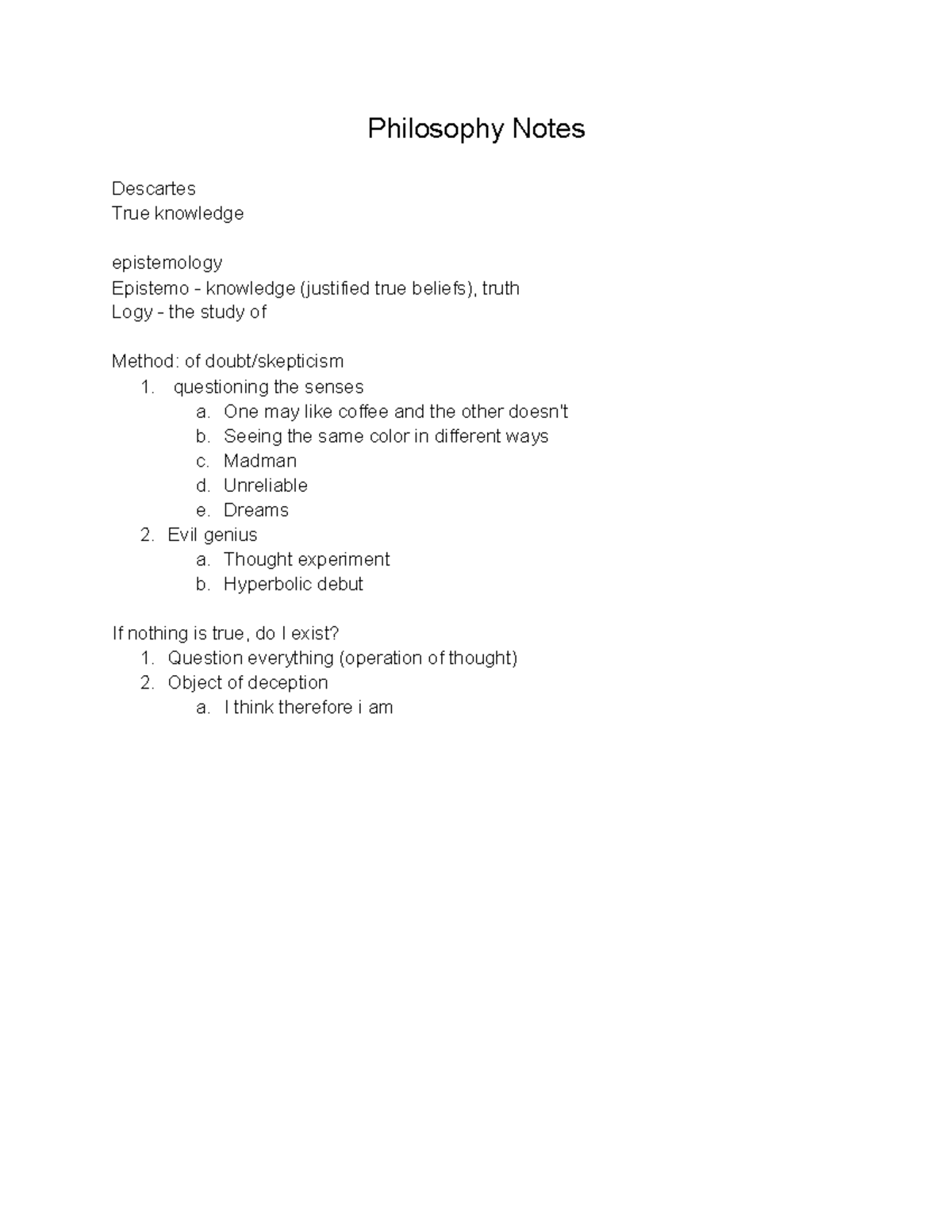 Philosophy notes - Philosophy Notes Descartes True knowledge ...
