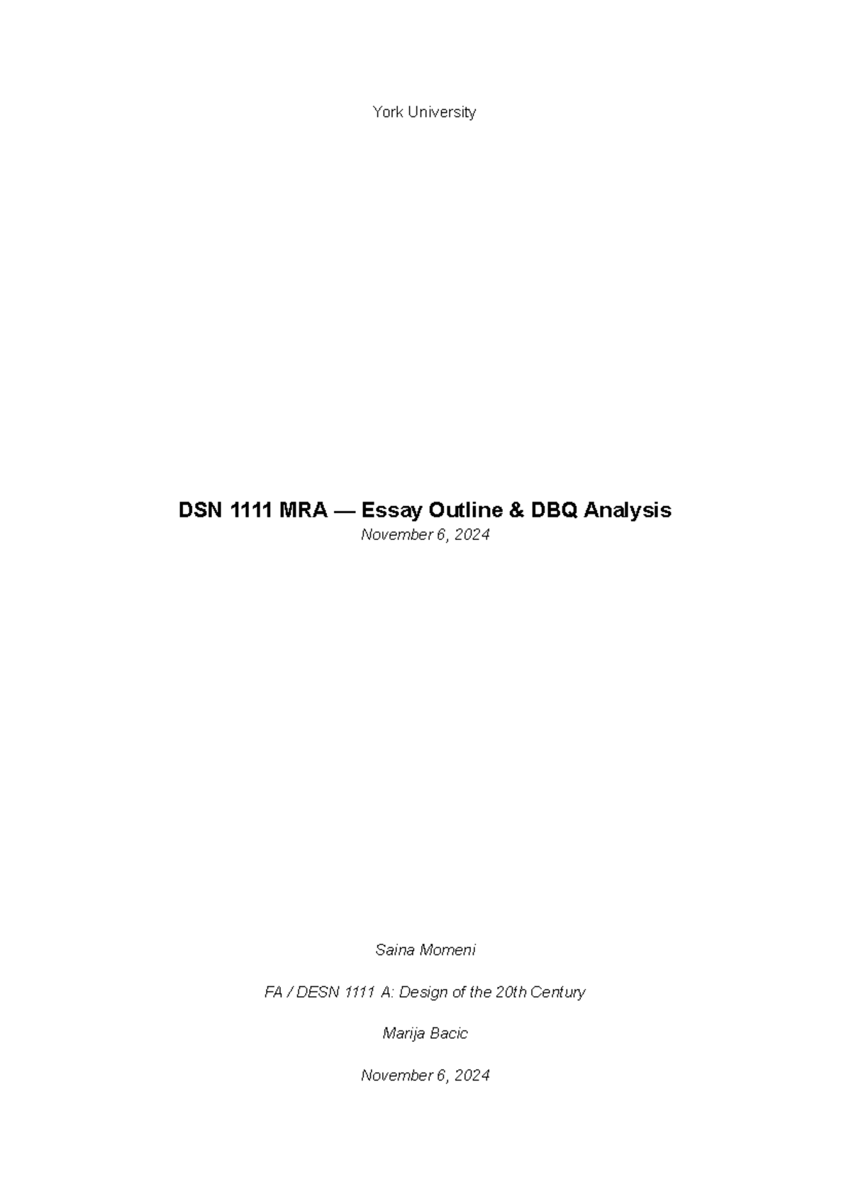 Essay Outline - DBQ Analysis - York University DSN 1111 MRA — Essay ...