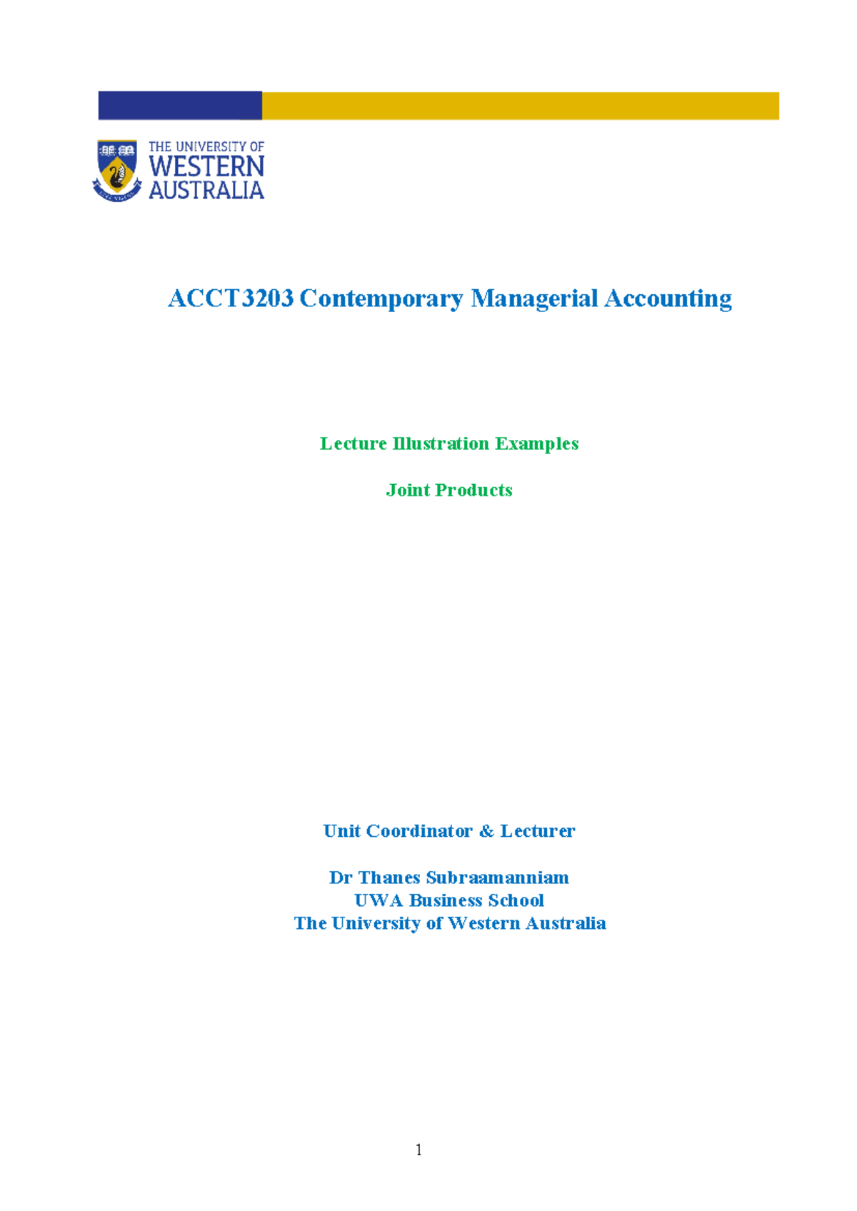 2a Lecture Examples Joint Products - ACCT3203 Contemporary Managerial ...