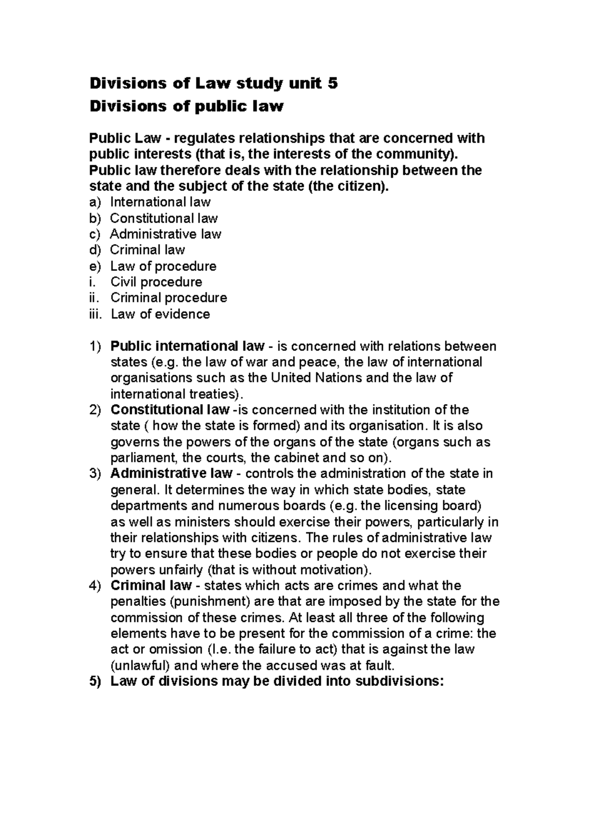 Divisions of Law study unit 5 - Public law therefore deals with the ...