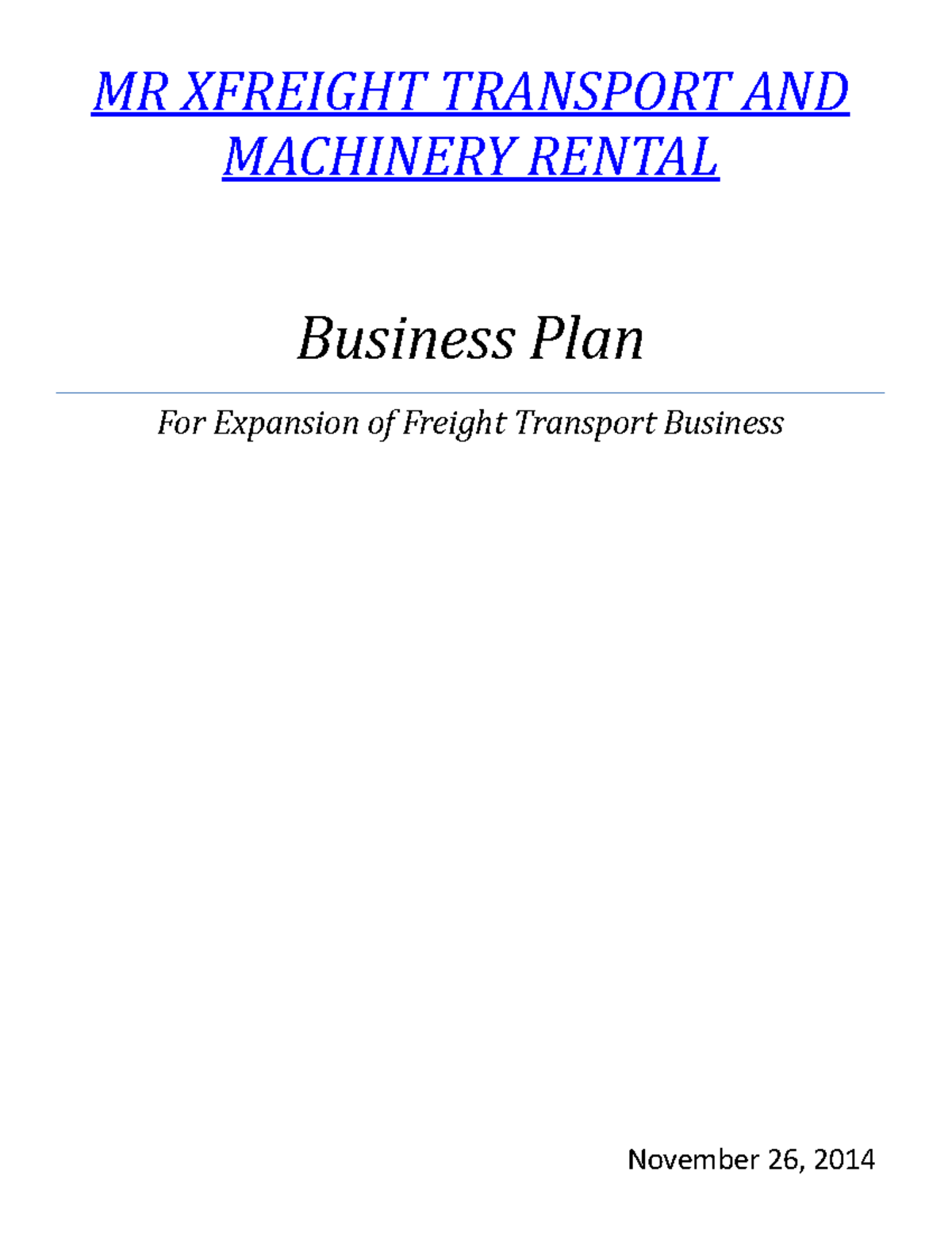 Mr X transport sample plan - MR XFREIGHT TRANSPORT AND MACHINERY RENTAL ...