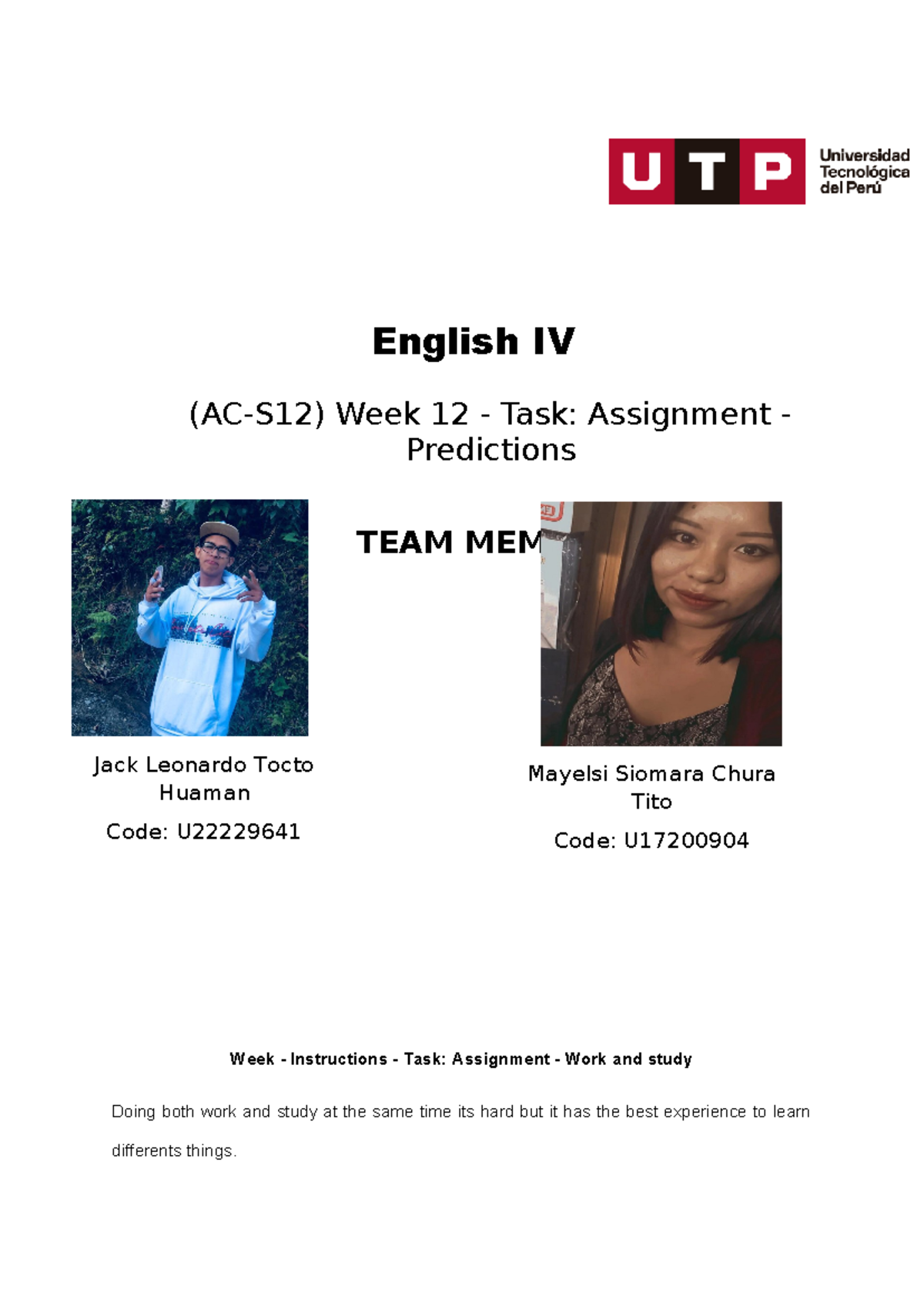 Trabajo ingles semana 4 - Ingles IV - Week - Instructions - Task: Assignment - Work and study ...