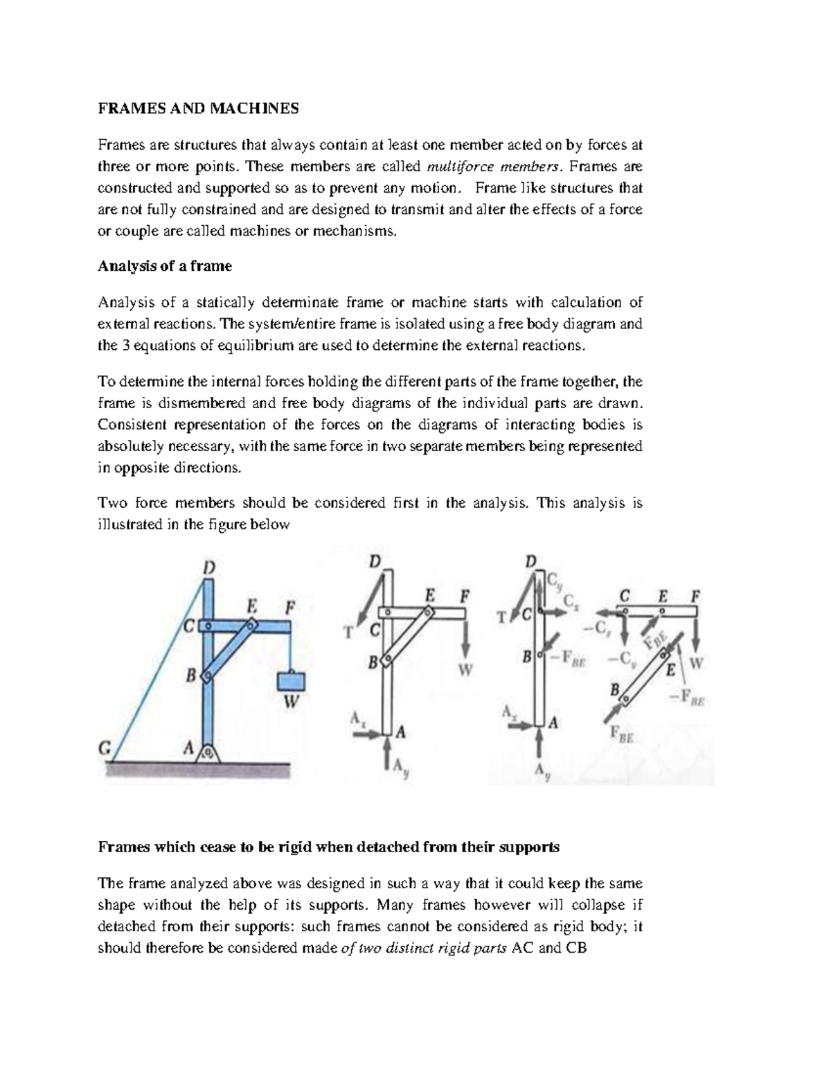 Engineering Mechanics Lecture 3 - FRAMES AND MACHINES Frames are structures that always contain ...