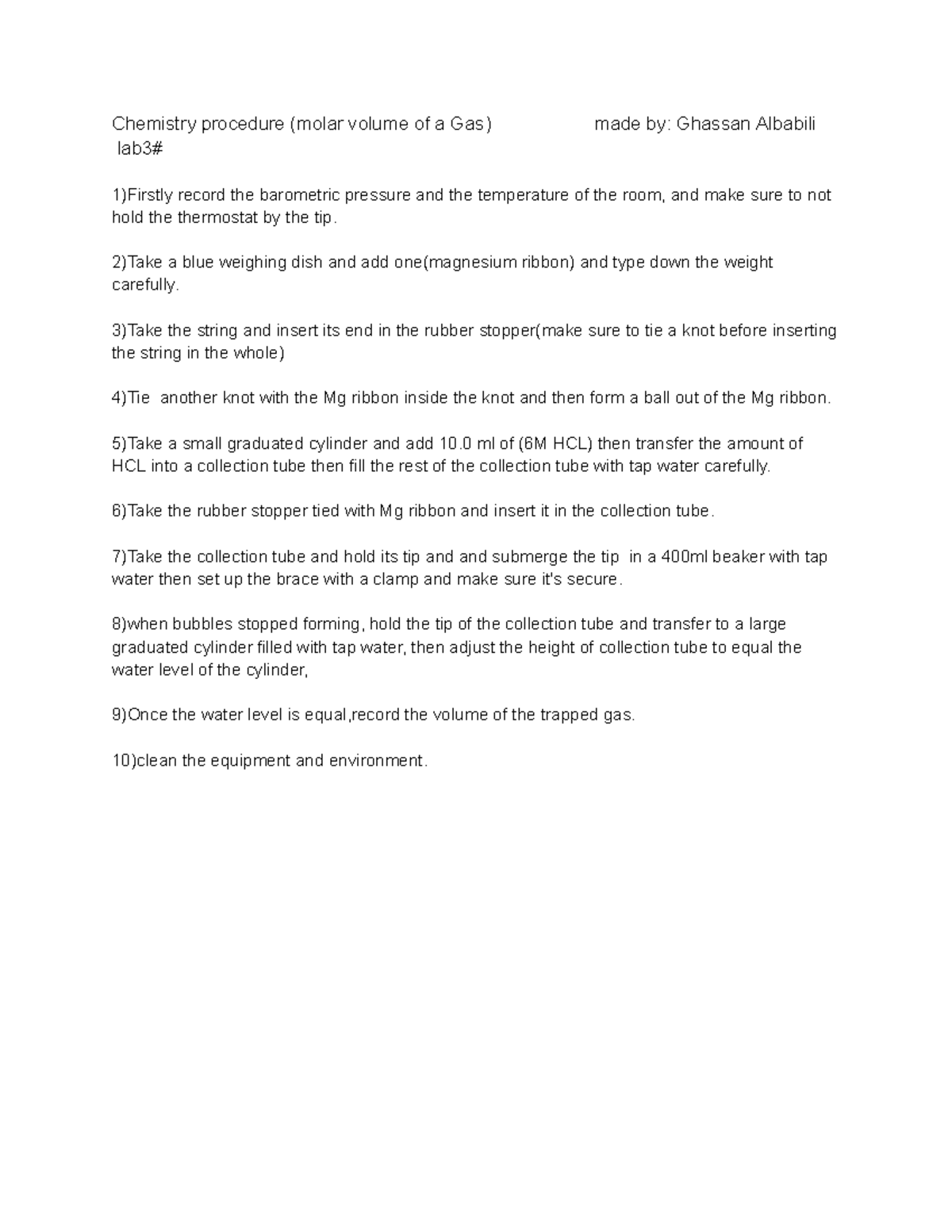 Chemistry procedure (molar volume of a Gas) - 2)Take a blue weighing ...