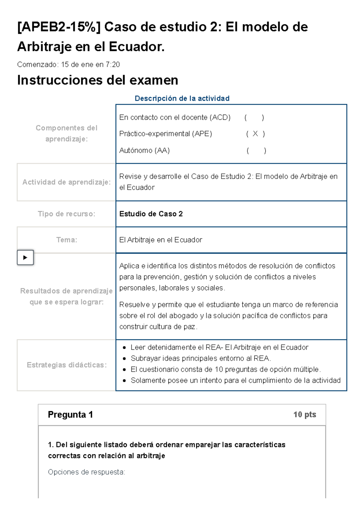 Metodos -Examen [APEB 2-15%] Caso de estudio 2 El modelo de Arbitraje en el Ecuador - [APEB2-15% ...