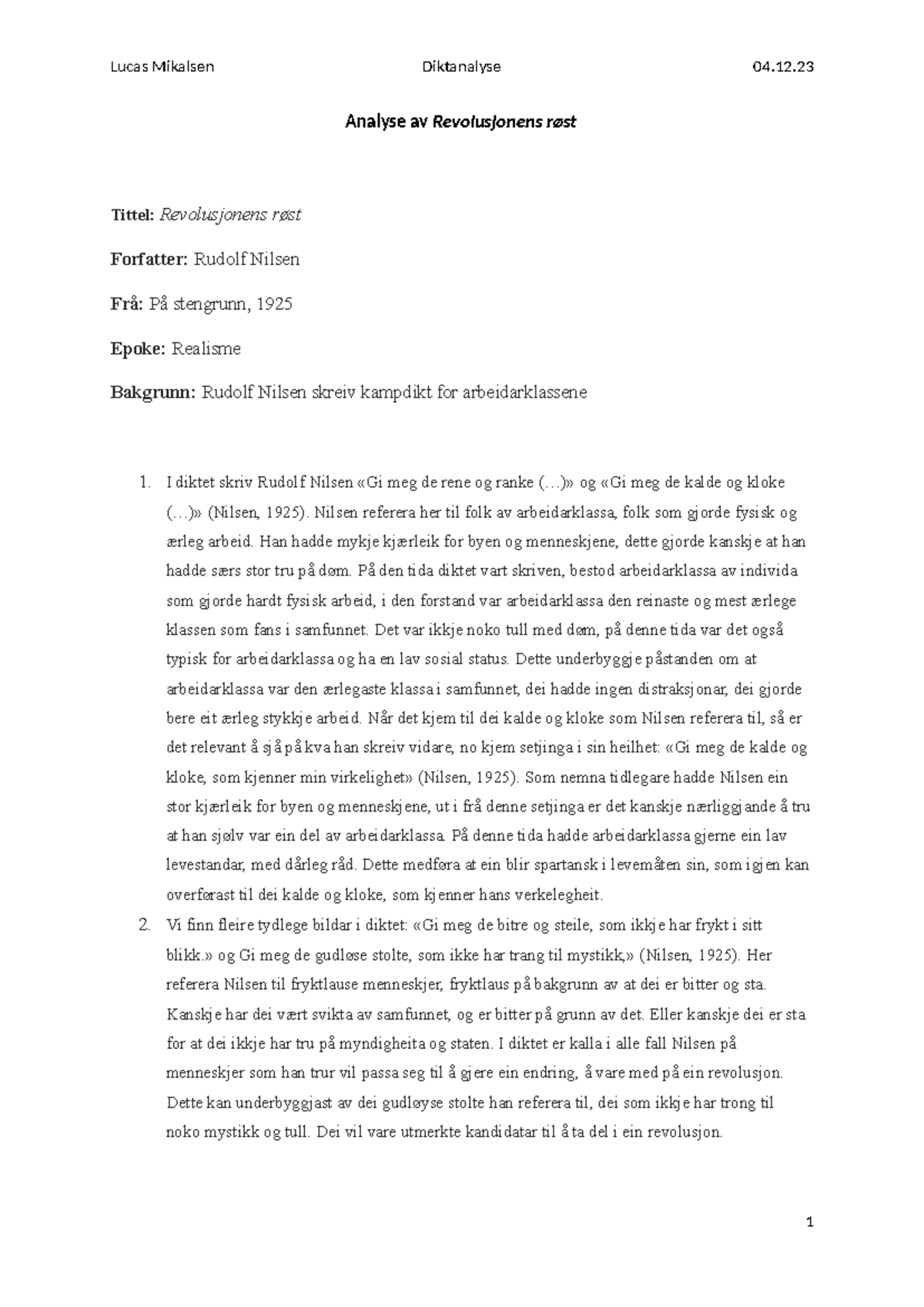 Analyse av Revolusjonens røst - Lucas Mikalsen Diktanalyse 04. Analyse av Revolusjonens røst ...