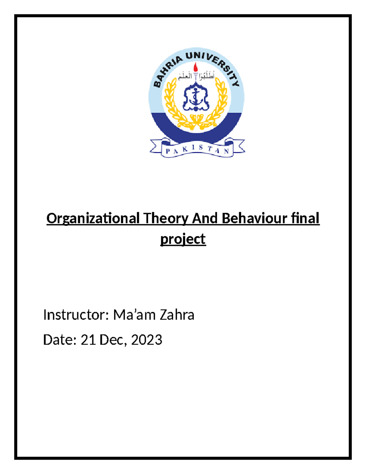 OTB final report - Organizational Theory And Behaviour final project ...