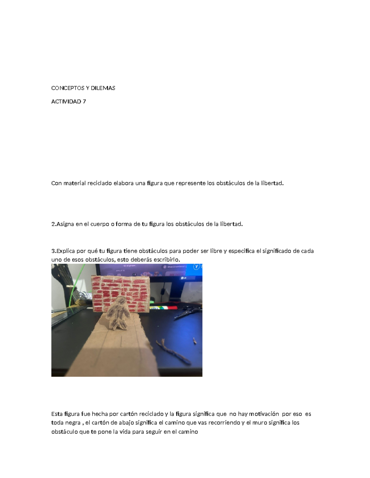 Tarea 7 - ESTA CORRECTO - CONCEPTOS Y DILEMAS ACTIVIDAD 7 Con material ...