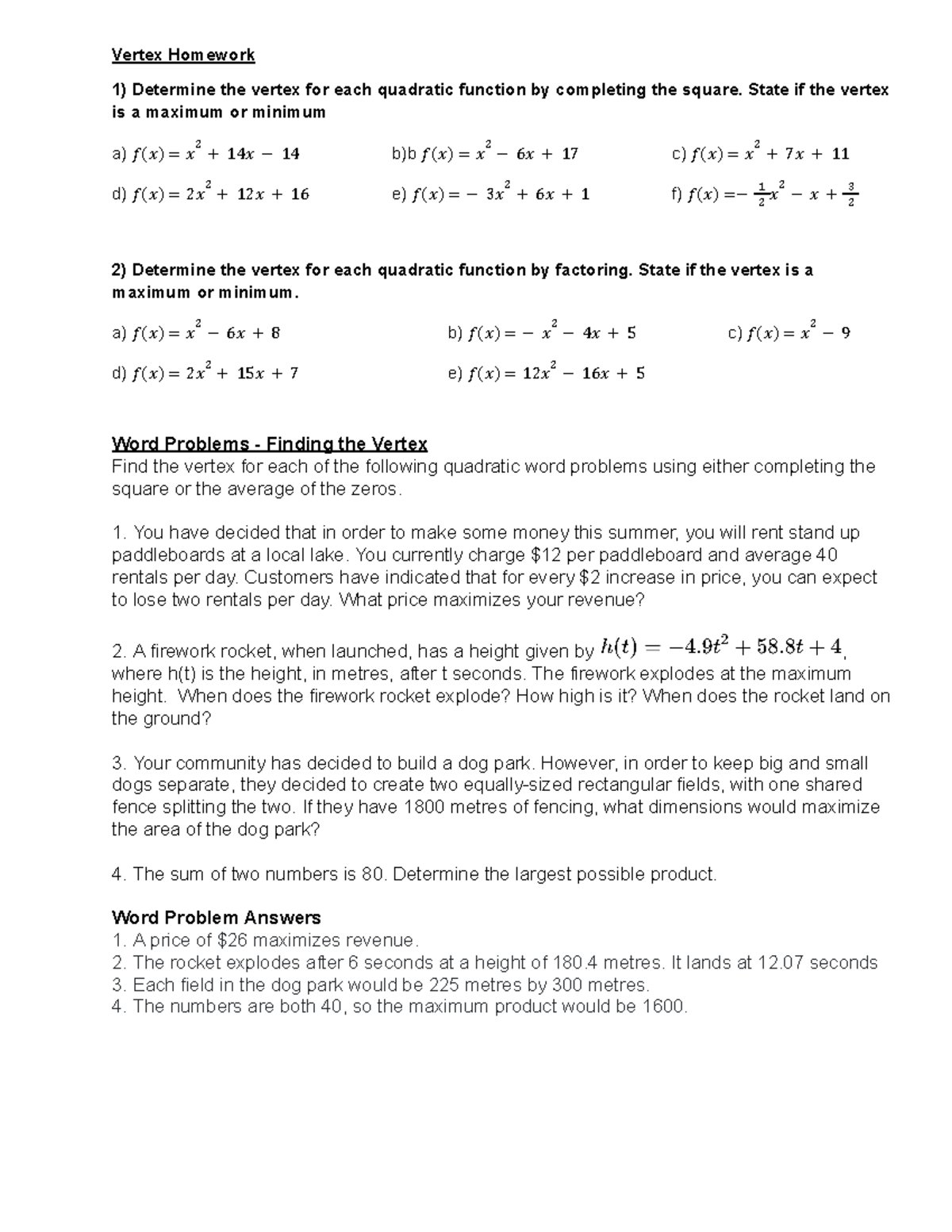 Vertex Homework - State if the vertex is a maximum or minimum a) 𝑓 𝑥 ...