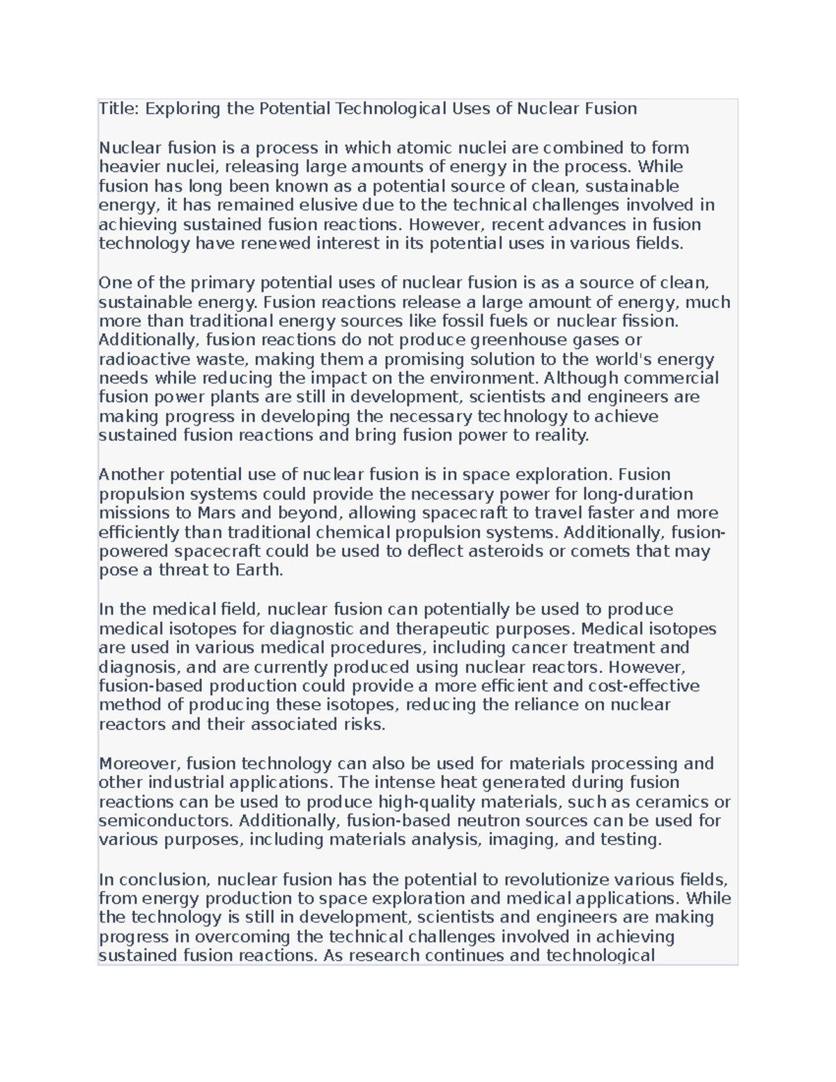 Exploring the Potential Technological Uses of Nuclear Fusion - While fusion has long been known ...