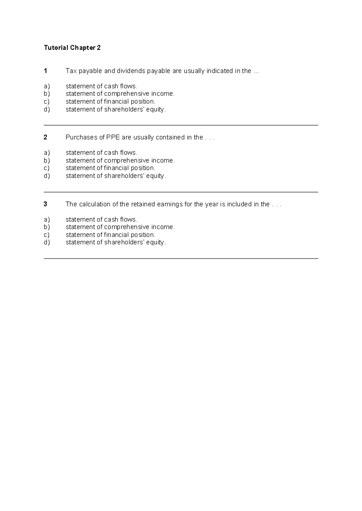 Tutorial chapter 2 - Tutorial Chapter 2 1 Tax payable and dividends payable are usually ...