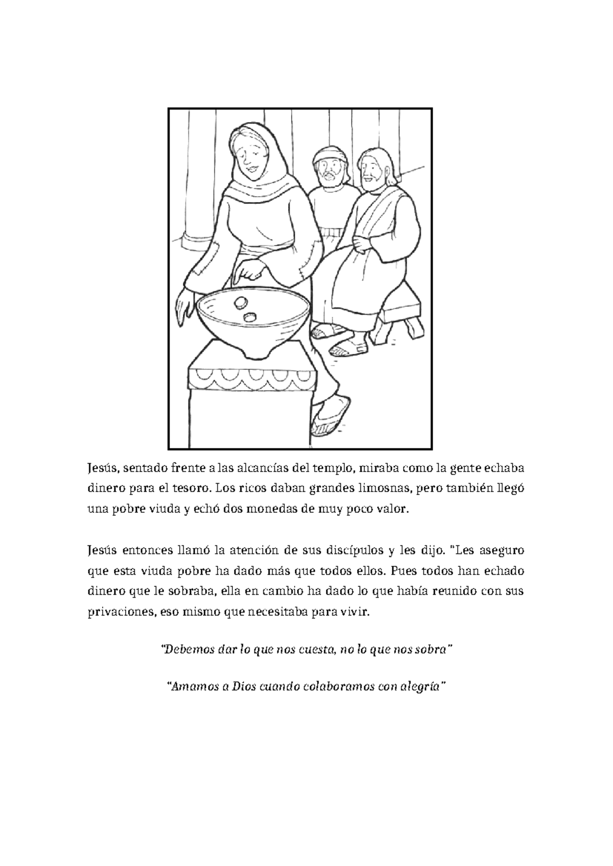LA PARÁBOLA DE LA LA OFRENDA DE LA VIUDA - Jesús, sentado frente a las alcancías del templo ...