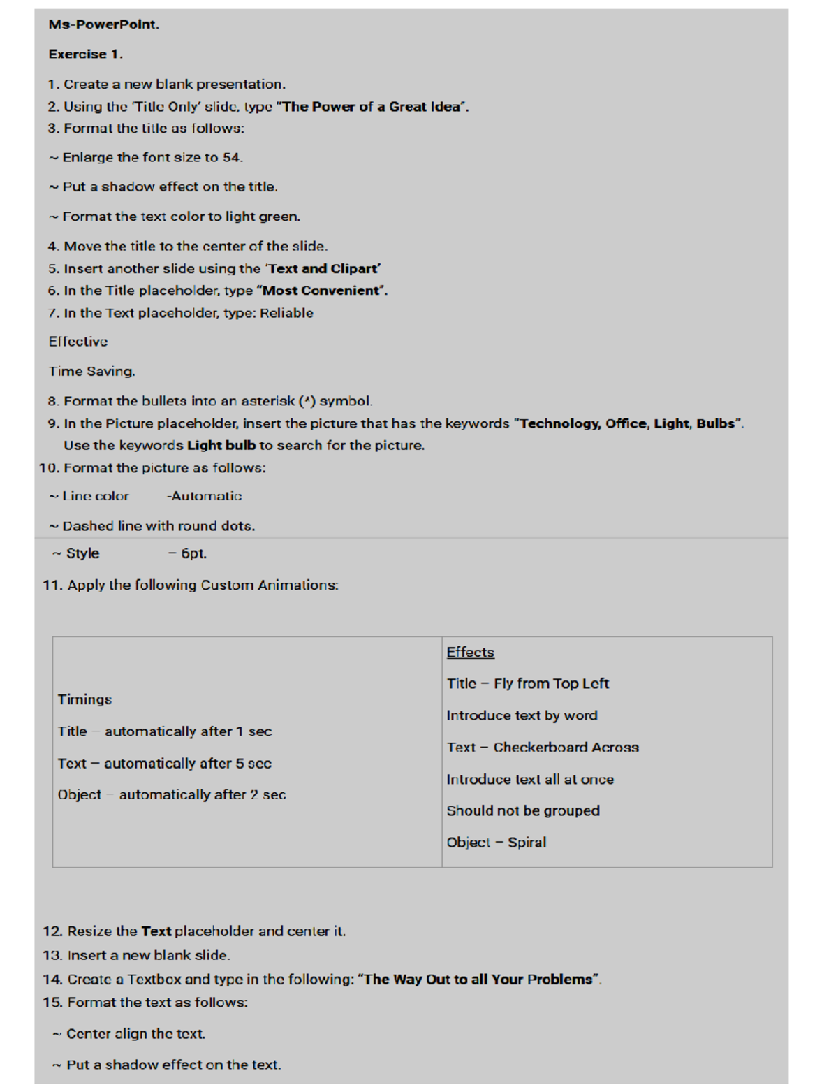 PPT - QUESTIONS - Exercise 1. 1. Create a new blank presentation. 2 ...