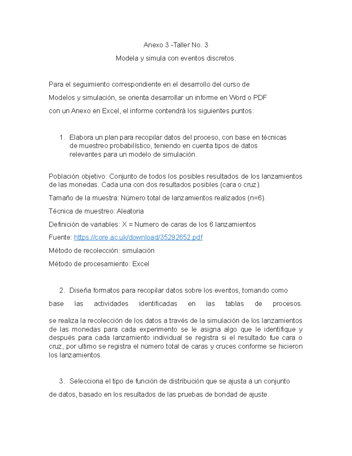 Taller 3-anexos - Anexo 3 -Taller No. 3 Modela y simula con eventos discretos. Para el ...