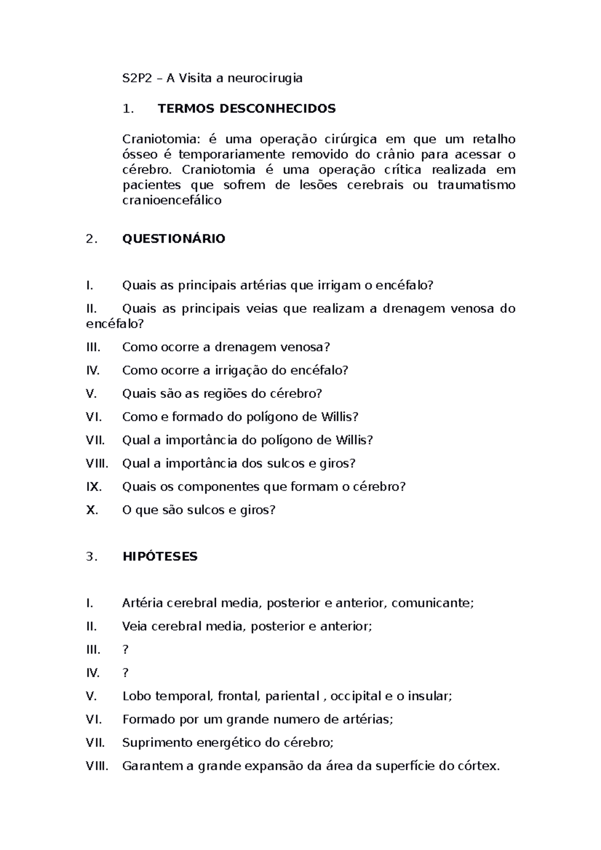 S2P2 - Aula pratica de apg metodo pbl - S2P2 – A Visita a neurocirugia TERMOS DESCONHECIDOS ...
