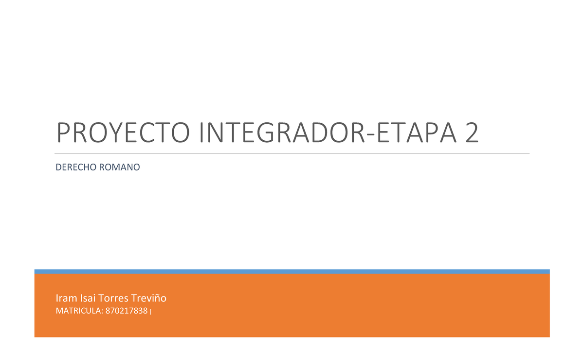 Proyecto Integrador Etapa 2 - Iram Isai Torres Treviño MATRICULA ...