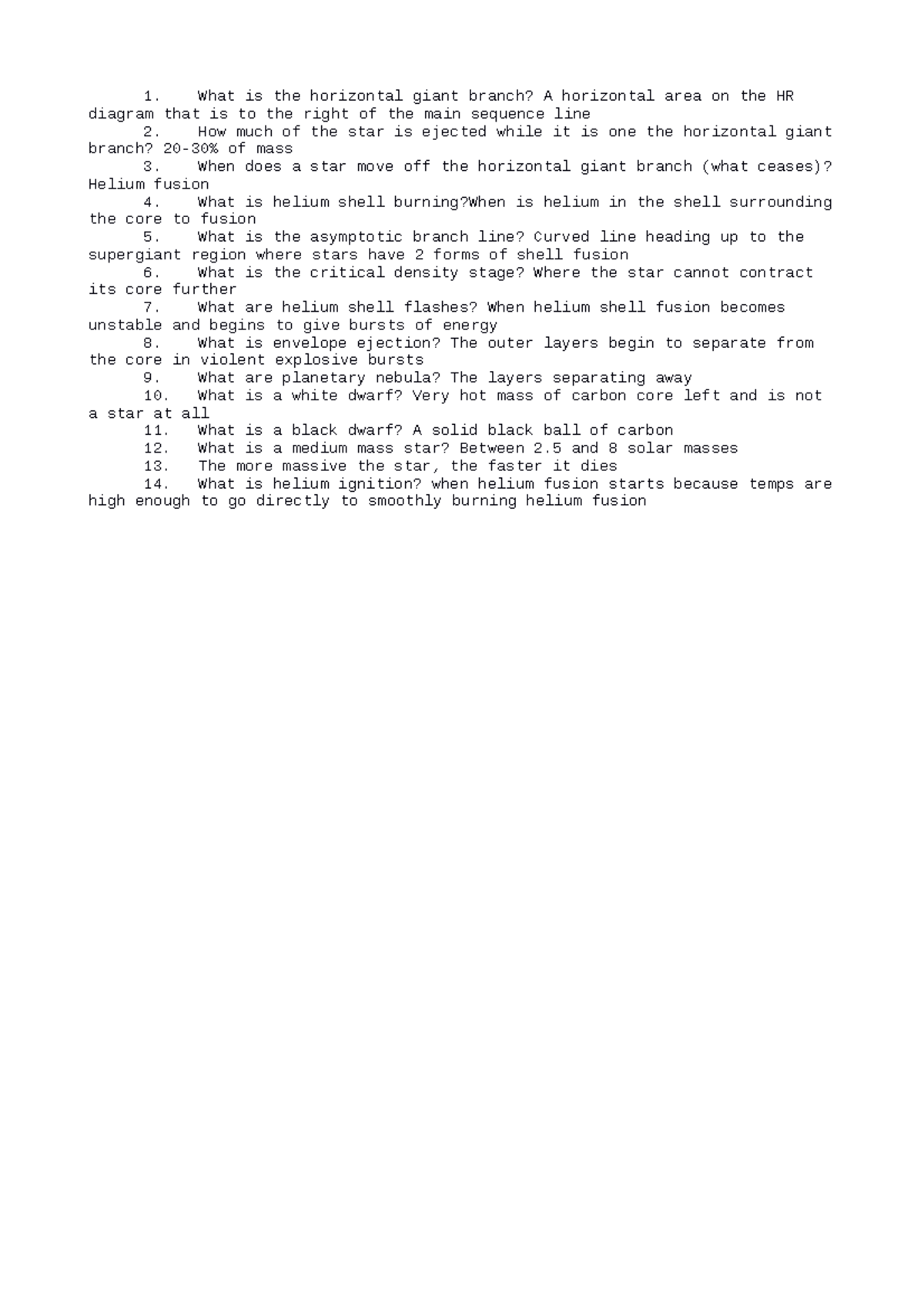 Astronomy Questions 11 - What is the horizontal giant branch? A ...