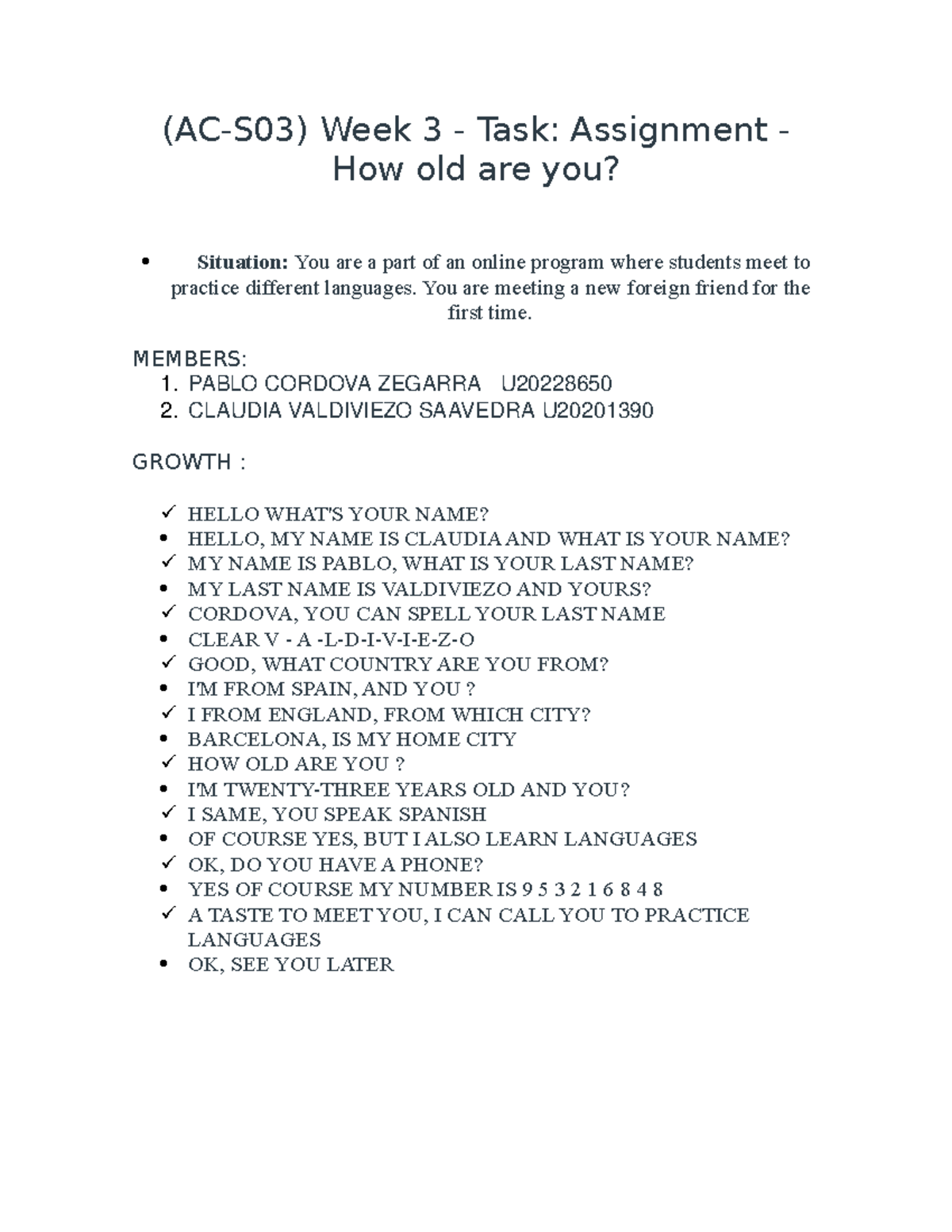 Tarea 2 - Semana 3 - (AC-S03) Week 3 - Task: Assignment - How old are you? Situation: You are a ...