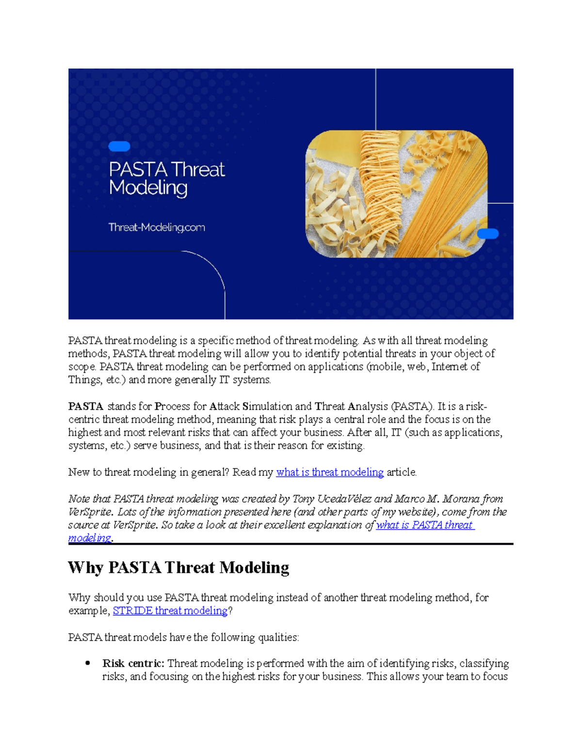 Pasta threat modeling is a specific method of threat modeling - As with ...